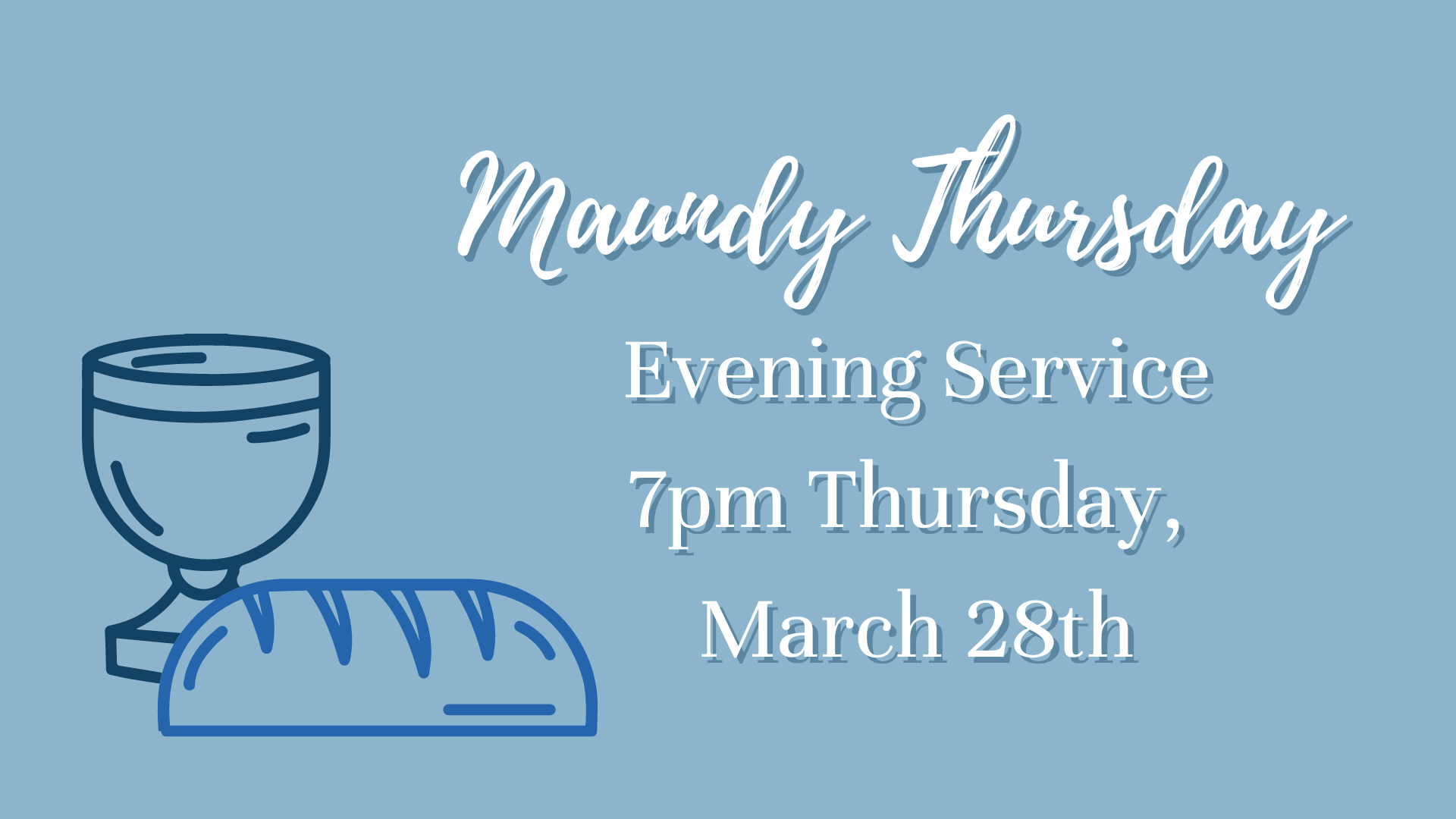 Maundy Thursday Service - First Baptist Grandview