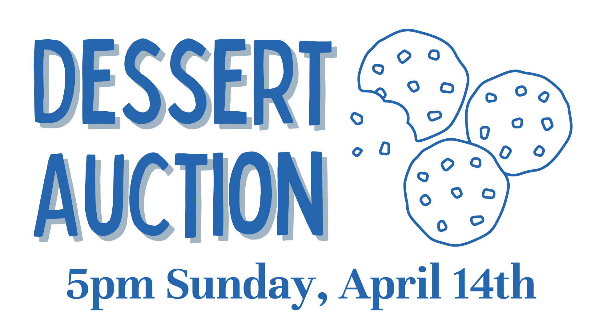 Dessert Auction - First Baptist Grandview