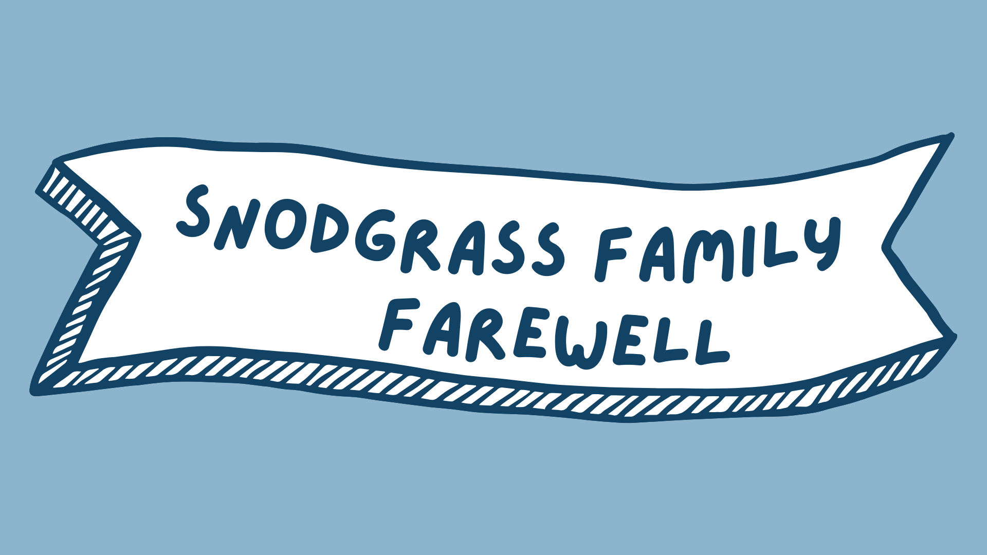 Snodgrass Farewell - First Baptist Grandview